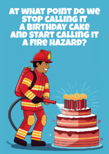 Fire Hazard - Funny Birthday Card – Bonnie Banter